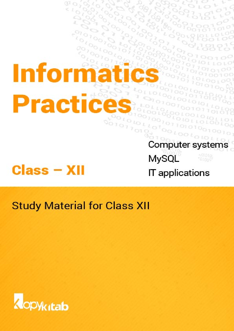 Download Informatics Practices Study Material for Class 12 2022 PDF ... Download Informatics Practices Study Material for Class 12 2022 PDF ...