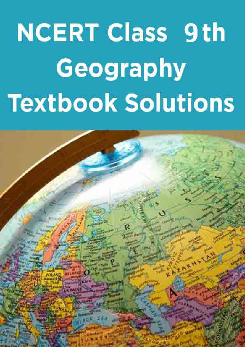 Download NCERT Class 9 Geography Textbook Solutions PDF Online 2022 Download NCERT Class 9 Geography Textbook Solutions PDF Online 2022