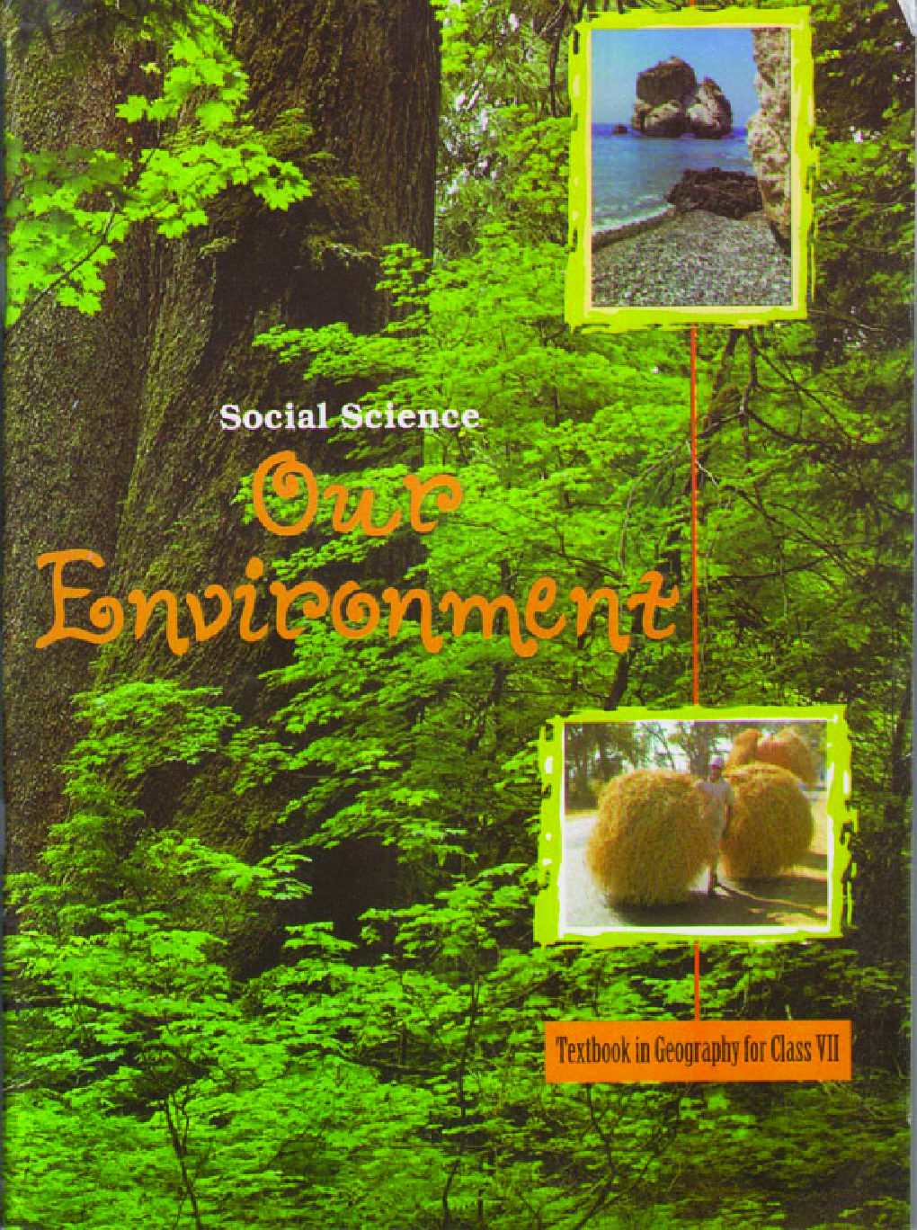 Download Free NCERT Class 7 Social Science Our Enviornment Geography Download Free NCERT Class 7 Social Science Our Enviornment Geography