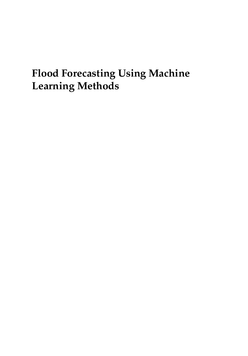 Download Free Flood Forecasting Using Machine Learning Methods PDF Online
