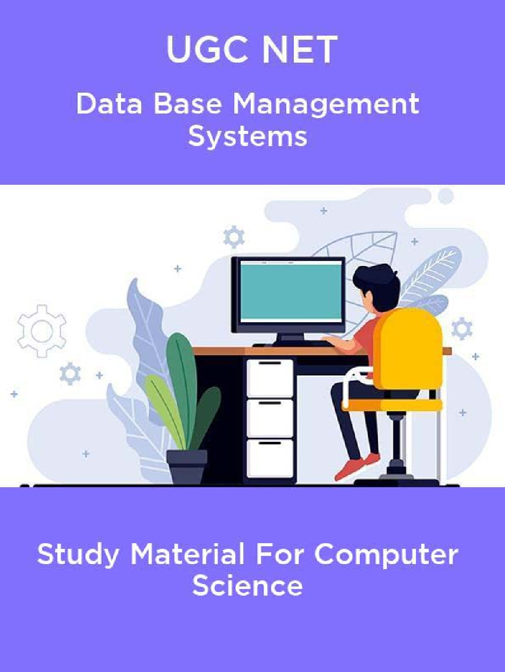 Download UGC NET Computer Science Data Base Management Systems Study Material PDF Online 2021