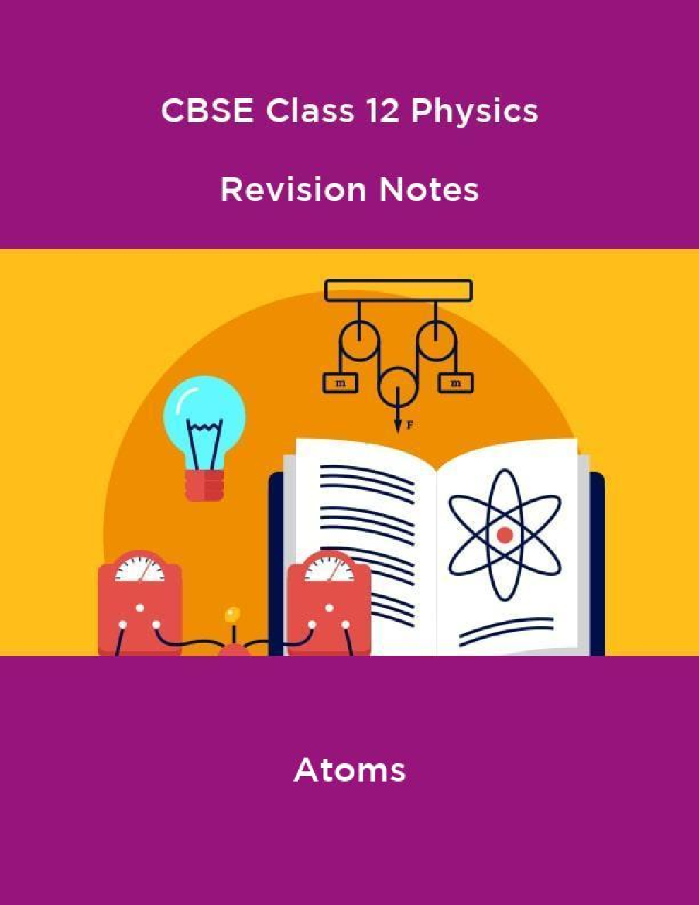Download CBSE Class 12 Physics Revision Notes Atoms PDF Online