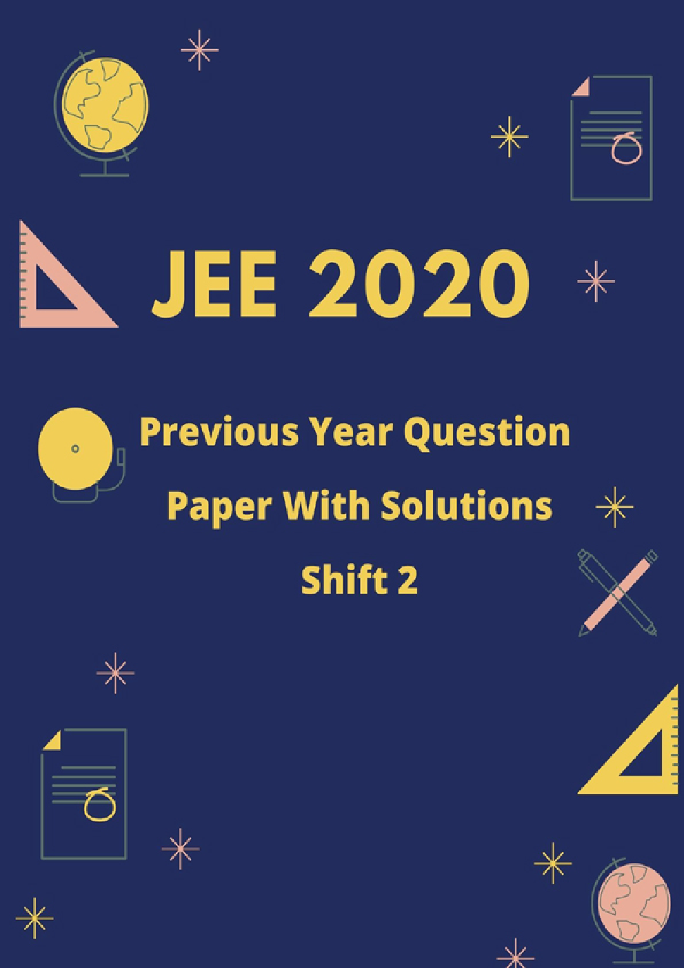 Download JEE 2020 Previous Year Paper With Solution Shift 2 PDF Online download-jee-2020-previous-year-paper-with-solution-shift-2-pdf-online