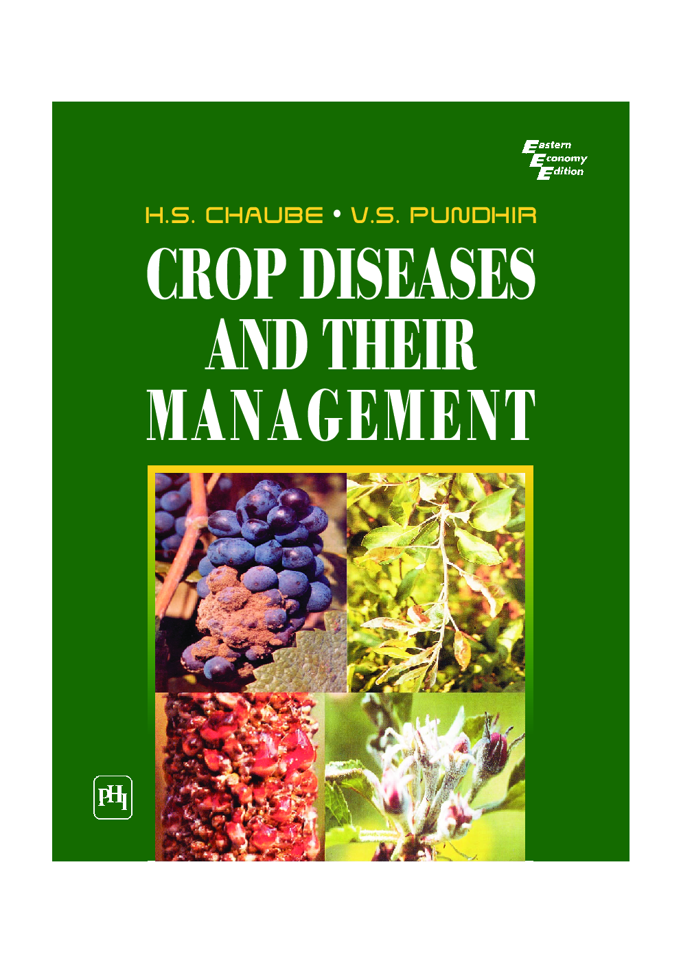 Download Crop Diseases And Their Management PDF Online by H S Chaube ...