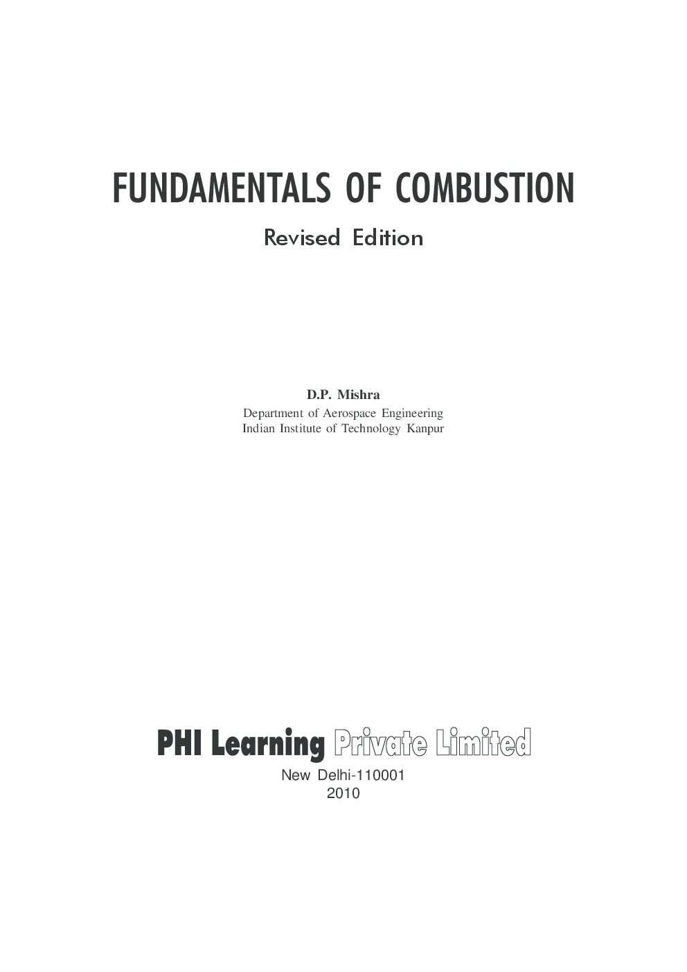 Download Fundamentals Of Combustion PDF Online 2022 by D. P. MISHRA