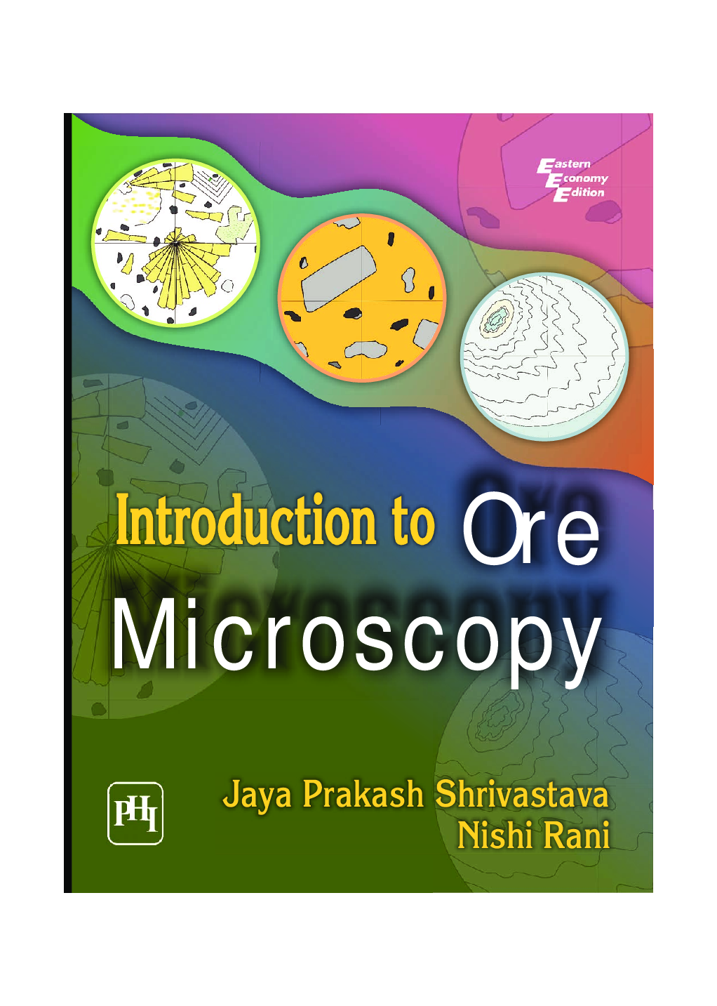Download Introduction To Ore Microscopy PDF Online 2022 by JAYA PRAKASH ...