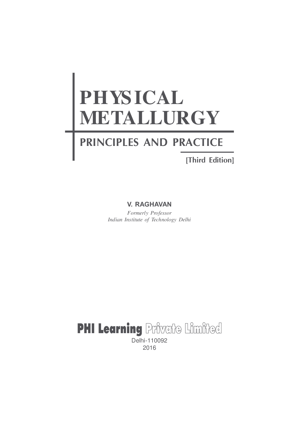 Download Physical Metallurgy: Principles And Practice by RAGHAVAN, V ...