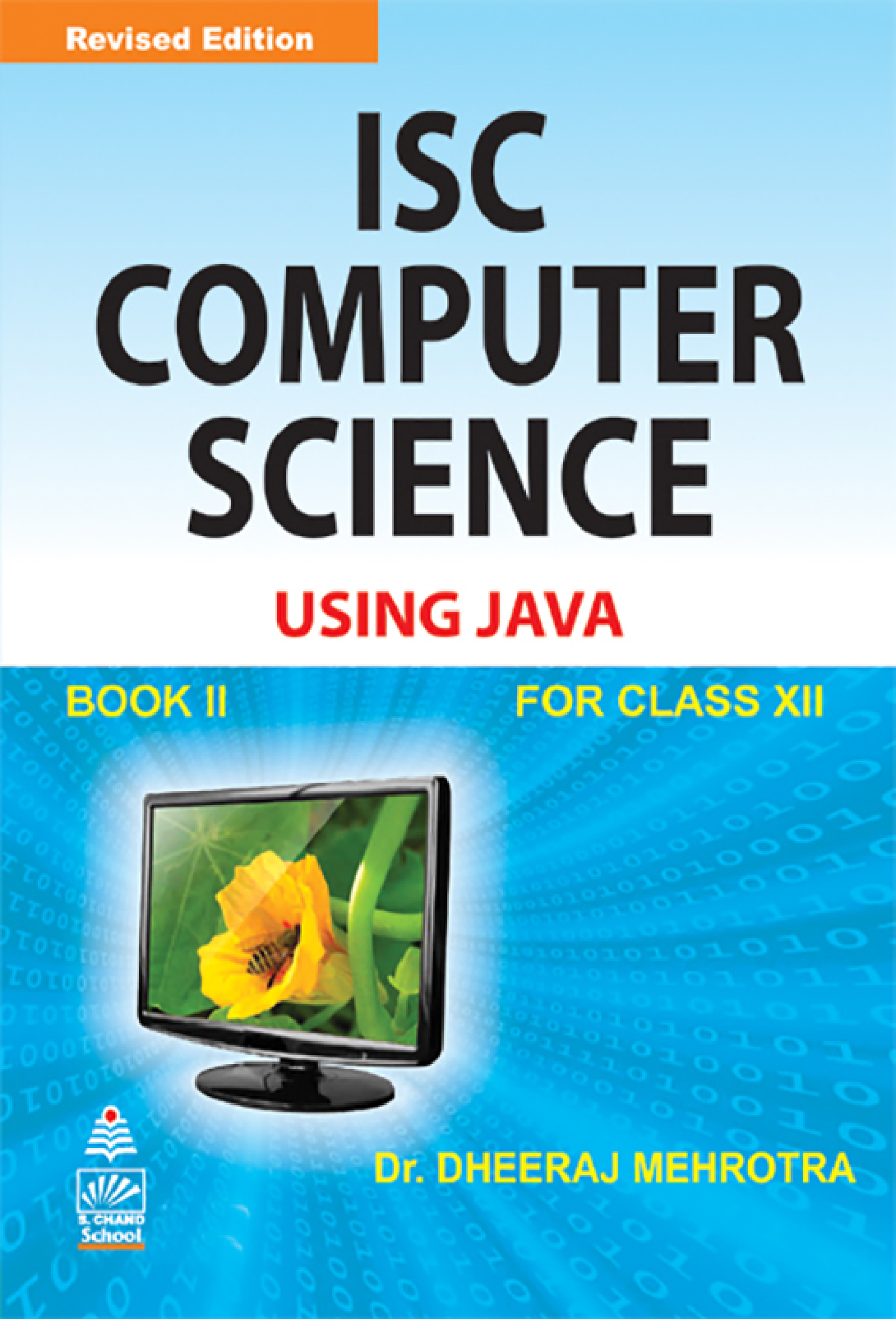 Download ISC Computer Science For Class XII By Dheeraj Mehrotra PDF Online