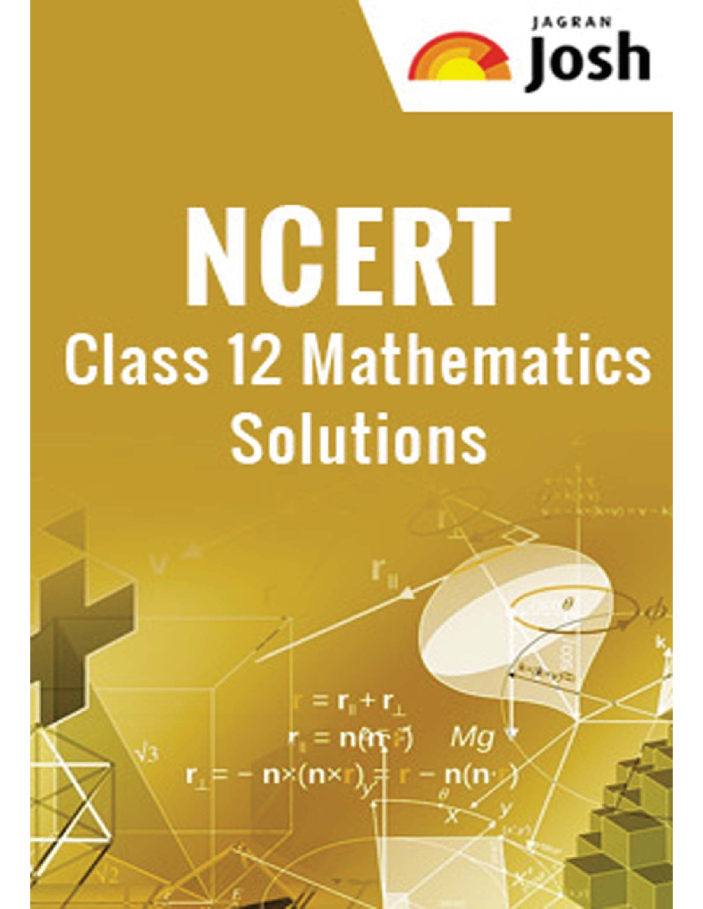 Download NCERT Mathematics Solution For Class 12th PDF Online By Jagran