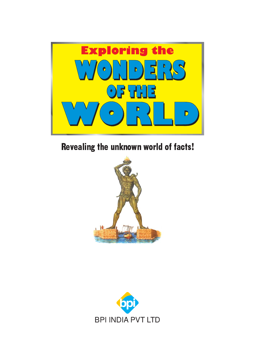 Download Exploring The Wonders Of The World PDF Online 2020 by BPI