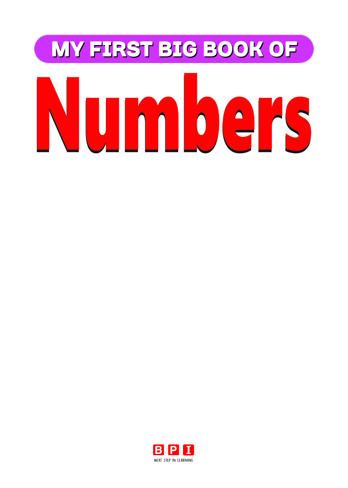 Download My First Big Book Of Numbers by BPI PDF Online