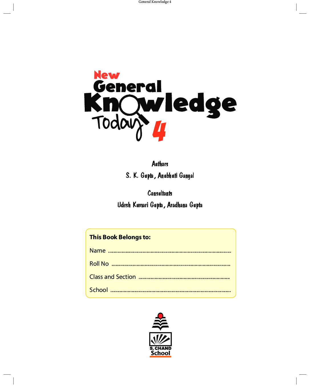Download New General Knowledge Today - 4 by S K Gupta PDF Online