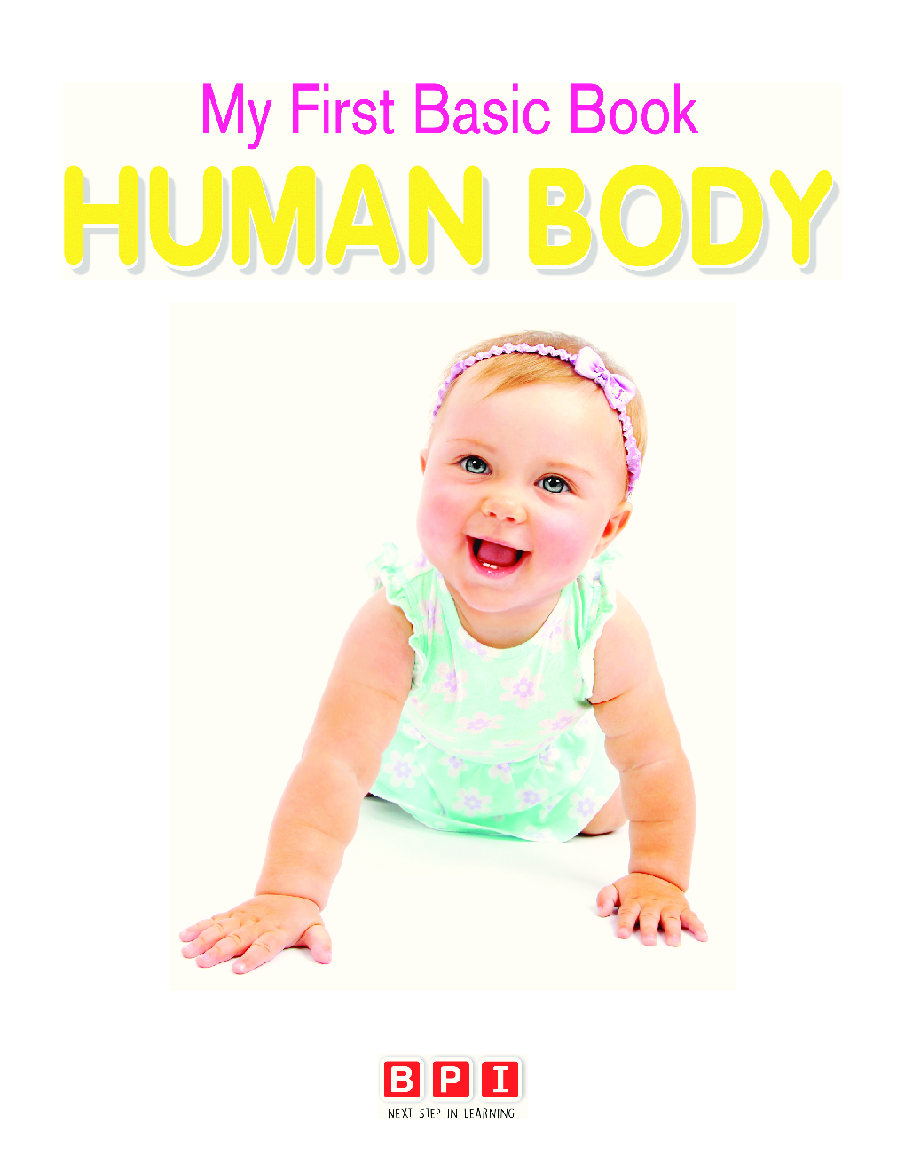 Download My First Basic Book Human Body PDF Online 2020 by BPI