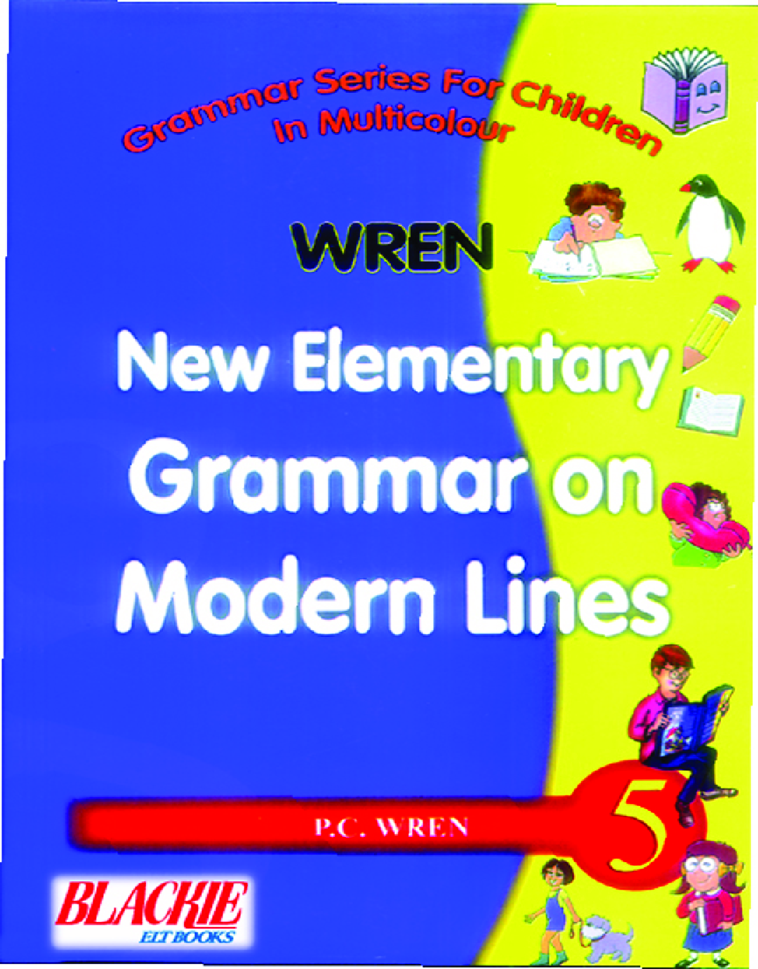 Download Wren New Elementary Grammar On Modern Lines 5 PDF Online by P ...