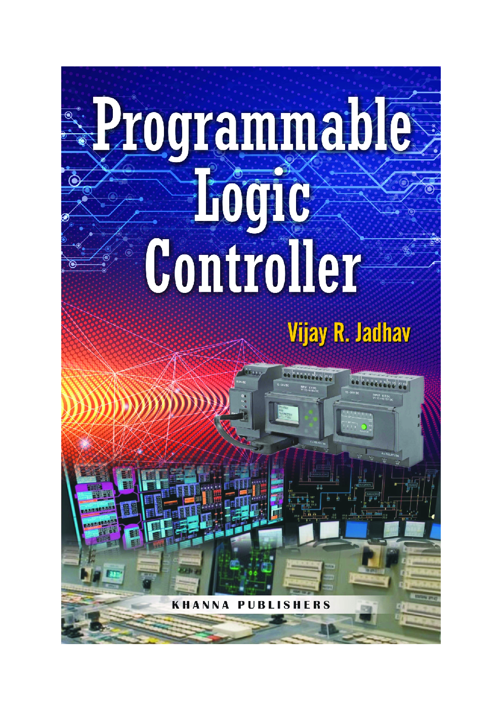 Download Programmable Logic Controller PDF Online By V R Jadhav