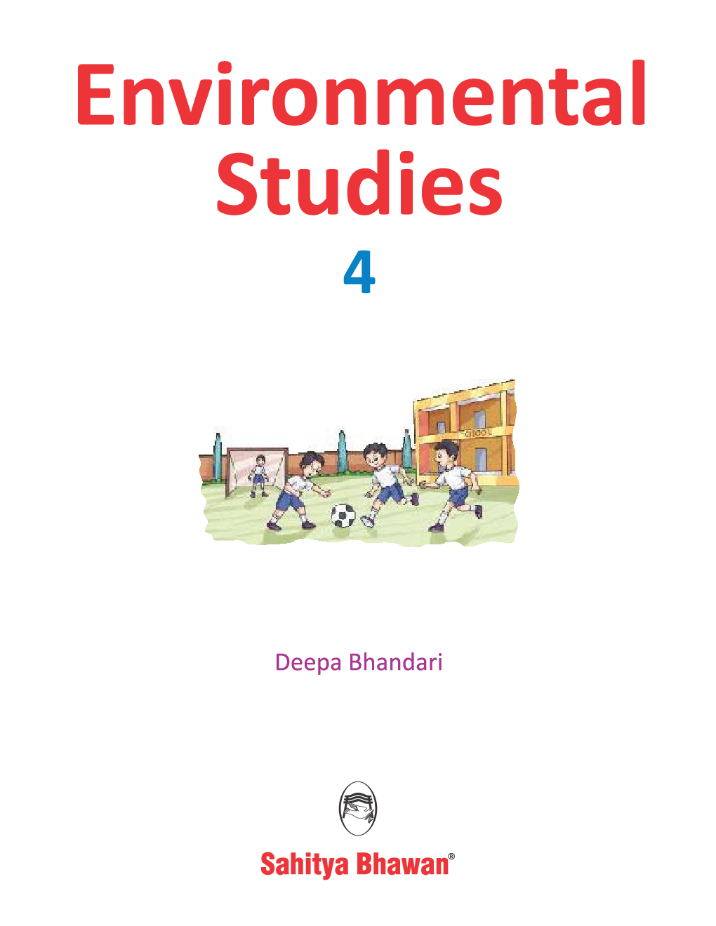 Download 2370 EVS Textbook For Class 4 By Deepa Bhandari PDF Online download-2370-evs-textbook-for-class-4-by-deepa-bhandari-pdf-online