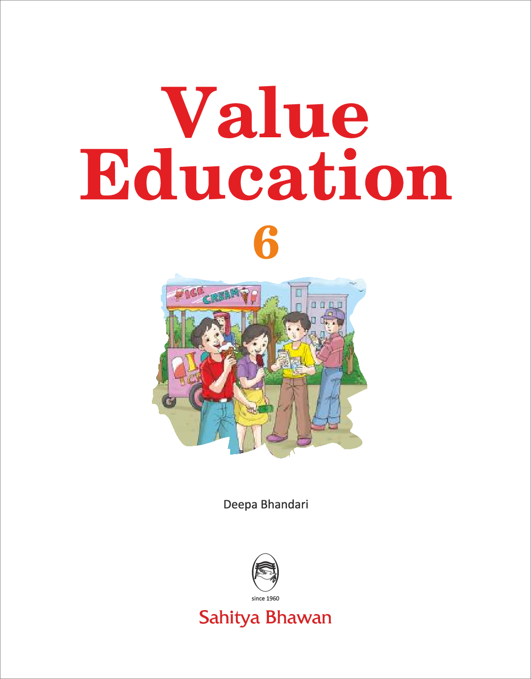 Download 2383 Value Education Textbook For Class 6 By Deepa Bhandari download-2383-value-education-textbook-for-class-6-by-deepa-bhandari