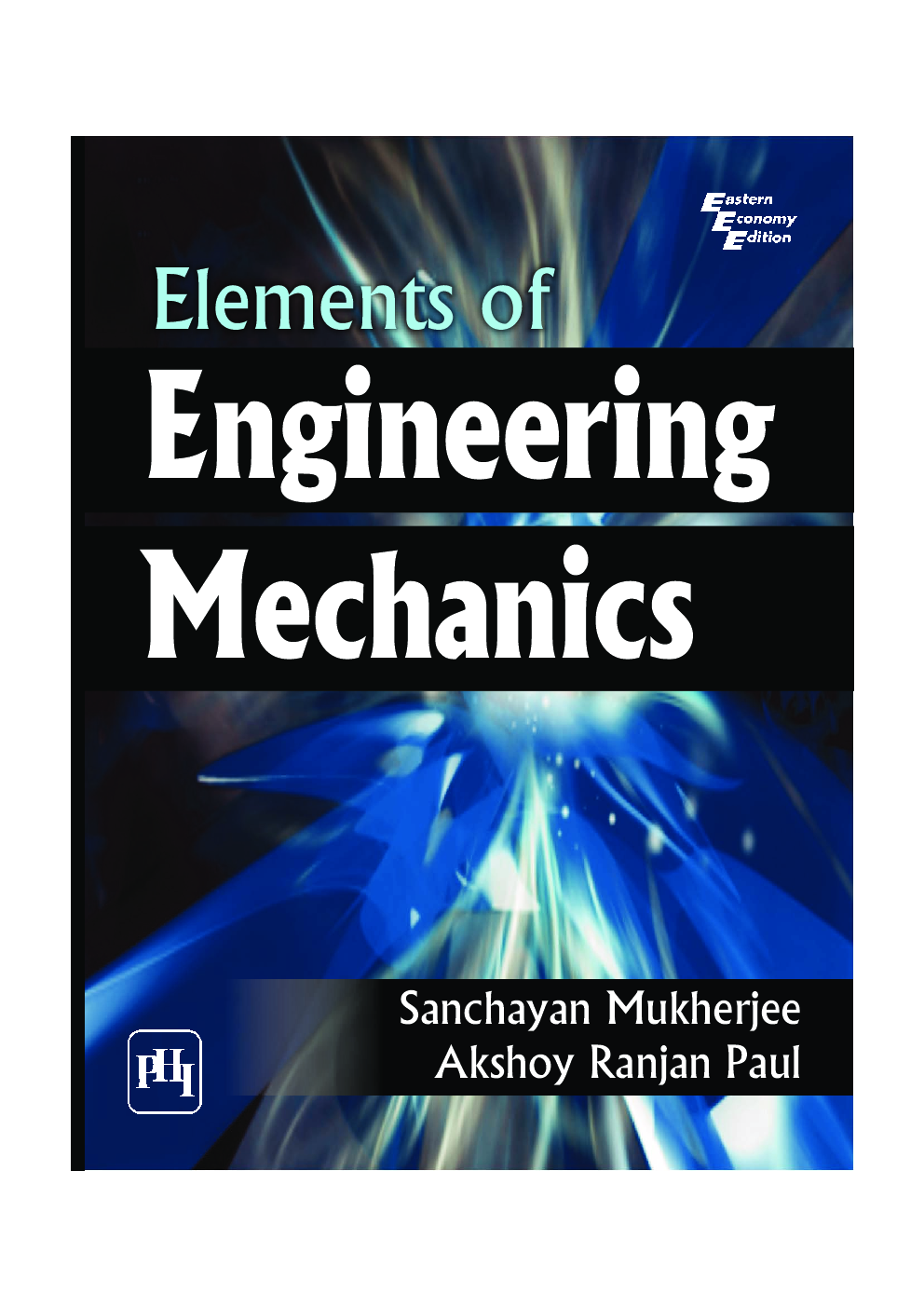Download Elements Of Engineering Mechanics PDF Online 2021 by Sanchayan ...
