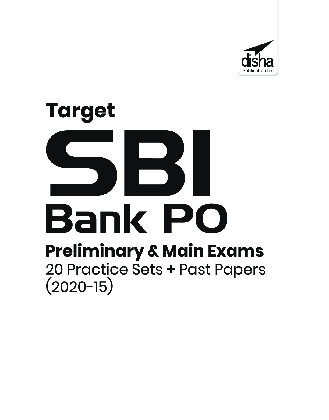 Download Target SBI Bank PO Preliminary Main Exams 20 Practice Sets download-target-sbi-bank-po-preliminary-main-exams-20-practice-sets