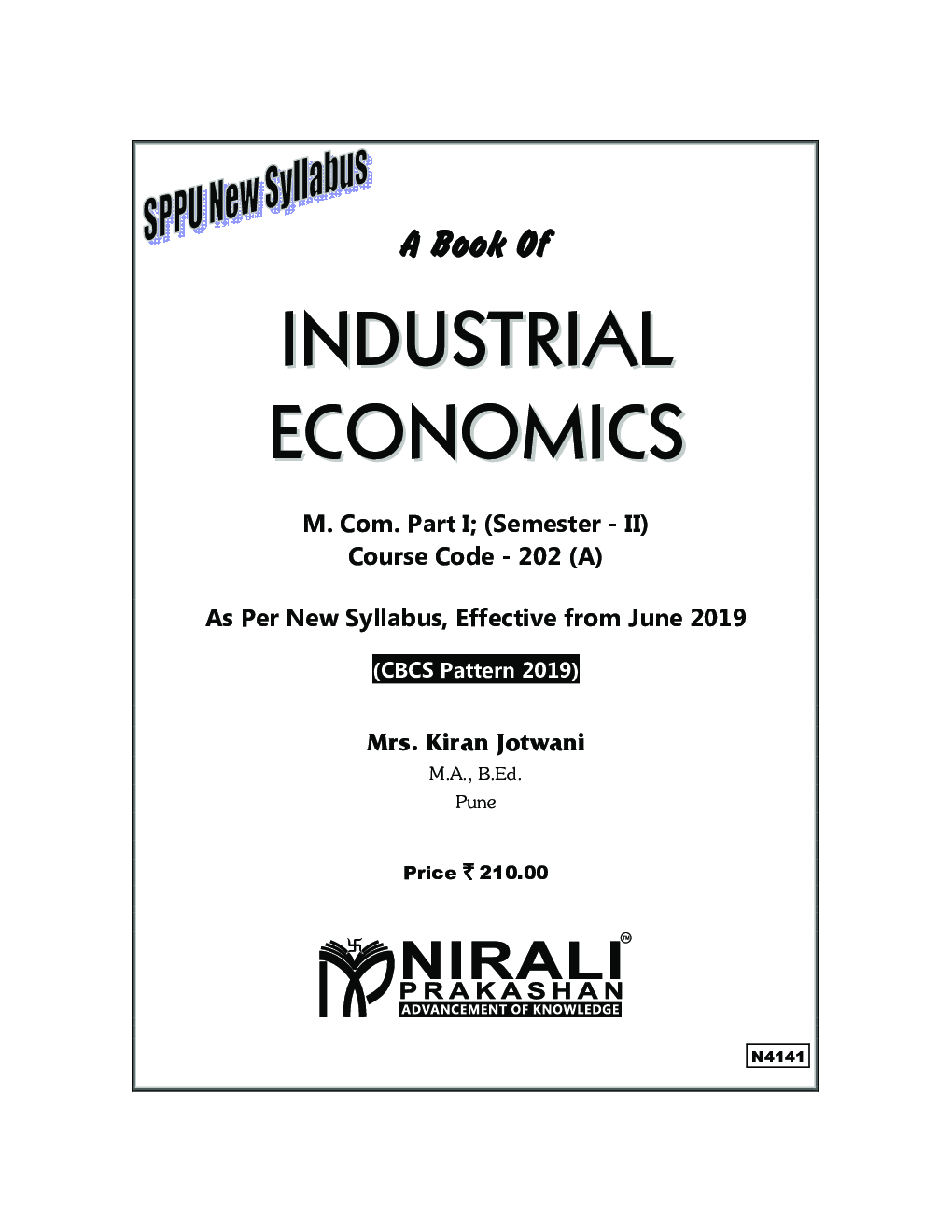Download INDUSTRIAL ECONOMICS (Mcom - Semester 2) by MRS. KIRAN JOTWANI PDF Online